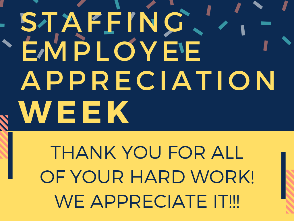 Staffing Employee Appreciation Week - DES Employment GroupDES ...